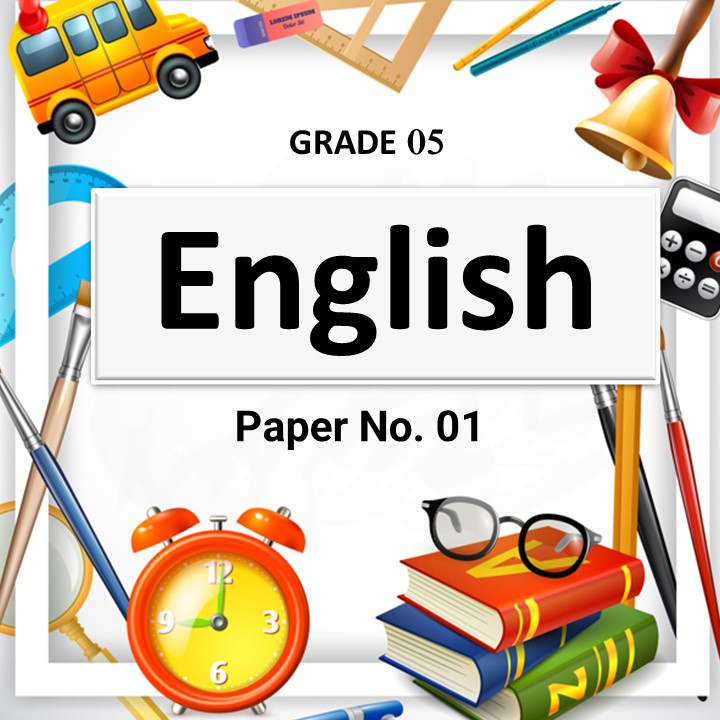 Grade 05 - English - Paper No. 01 | A3BOOk